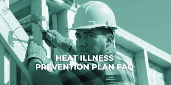 Heat Illness Prevention Plan FAQ - Bizhaven